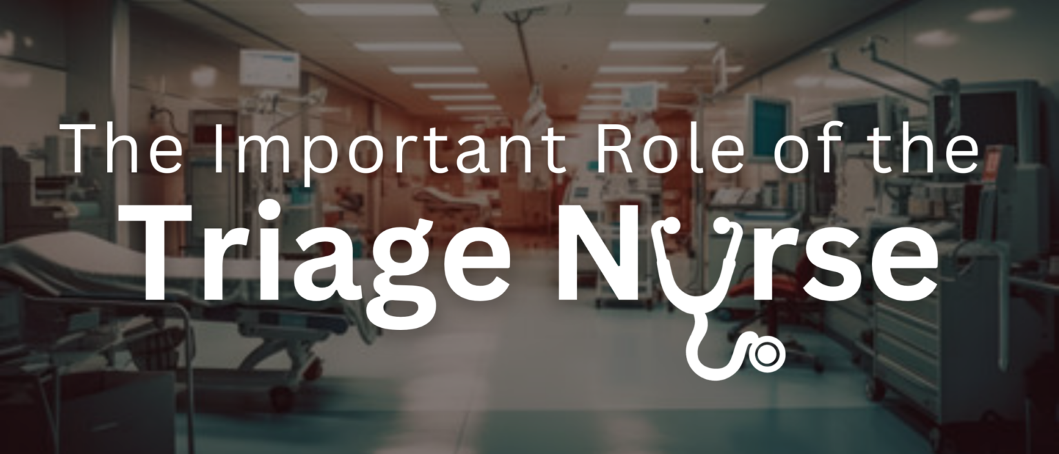 The Important Role of the Triage Nurse - Fort HealthCare